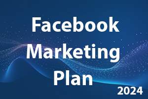 Facebook Marketing Plan • Business Success Edge